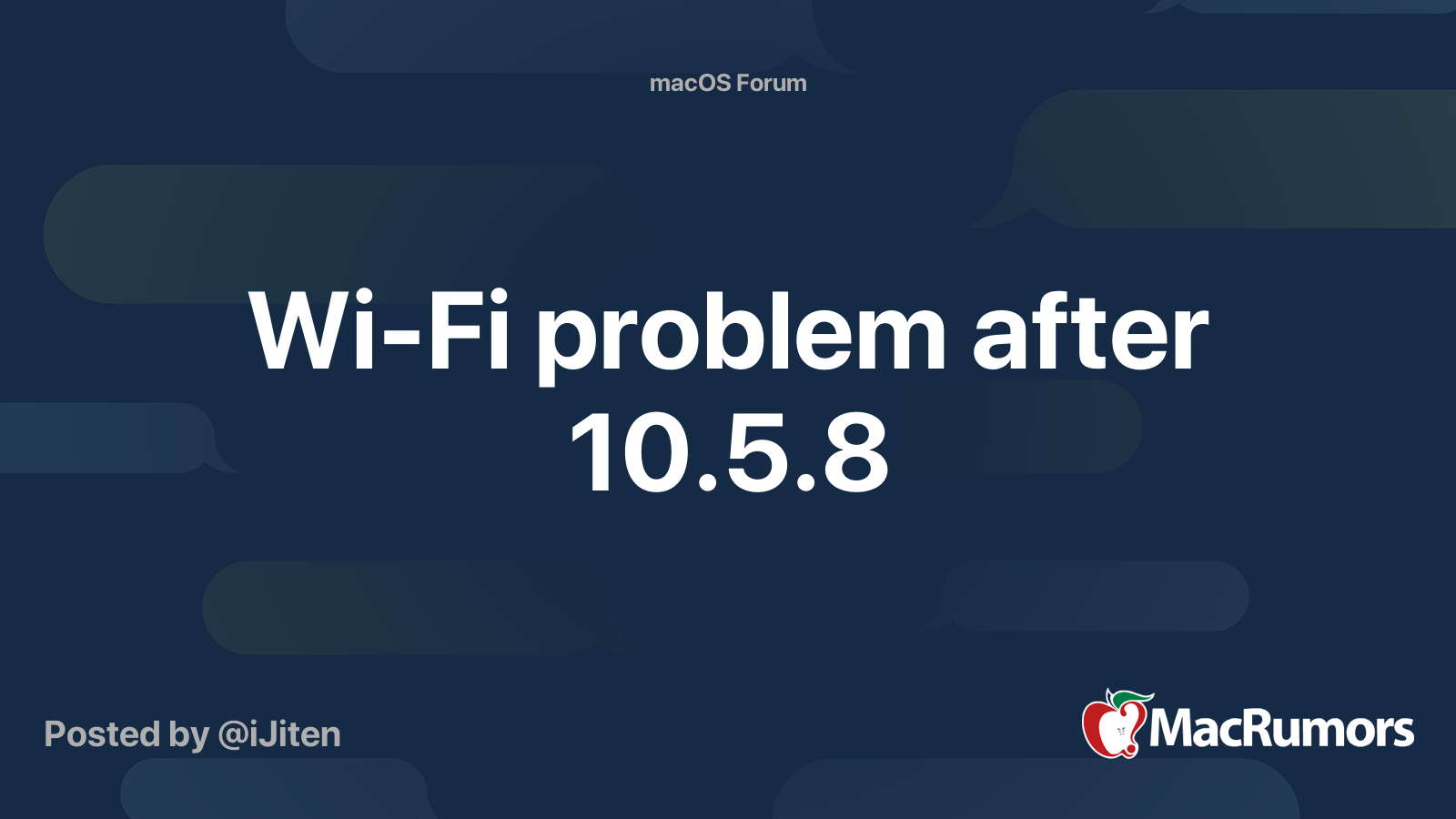 Wi-Fi problem after 10.5.8 | MacRumors Forums