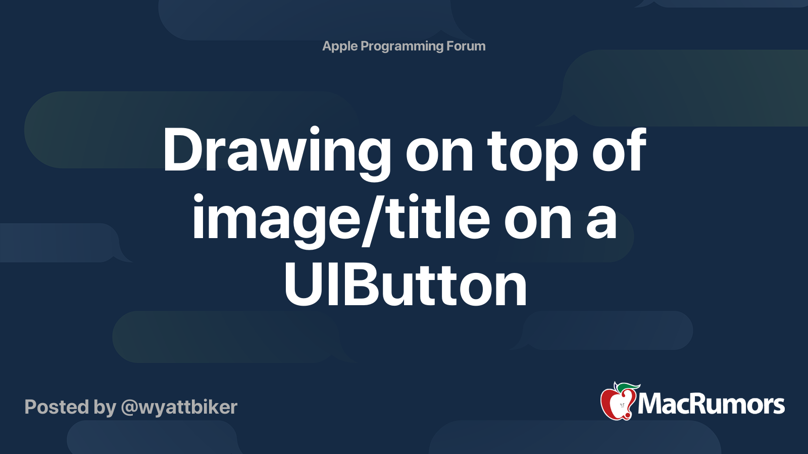 Drawing on top of image/title on a UIButton | MacRumors Forums