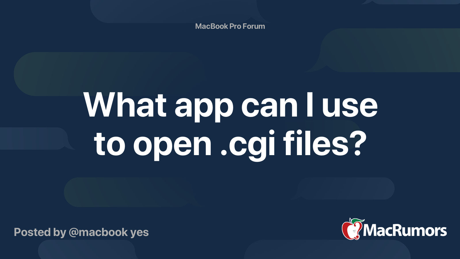 What app can I use to open .cgi files? | MacRumors Forums