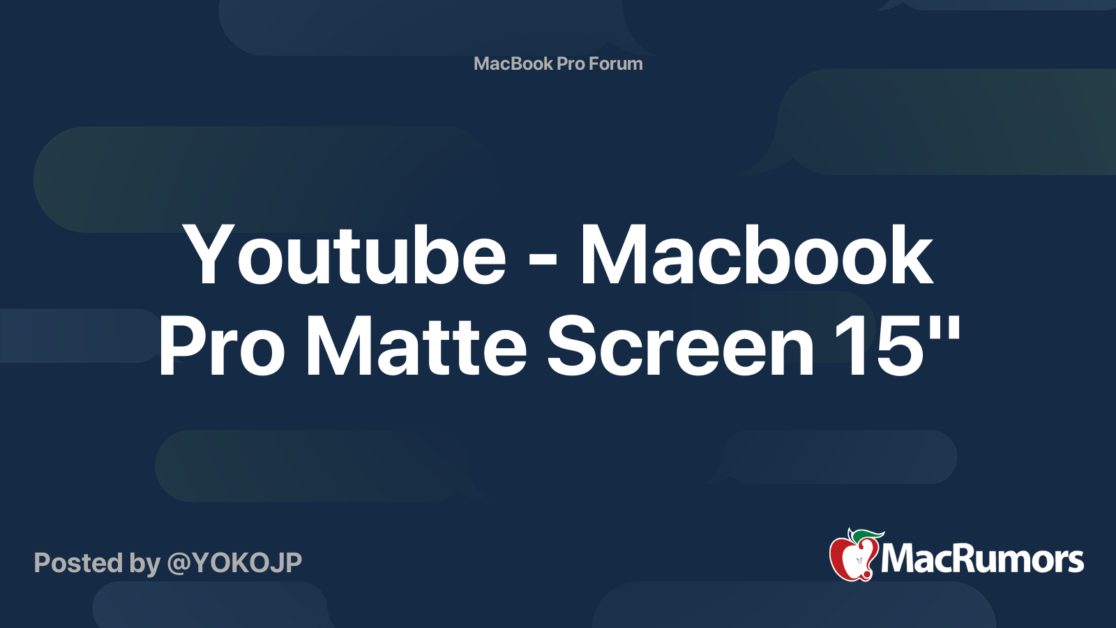 Youtube - Macbook Pro Matte Screen 15" | MacRumors Forums