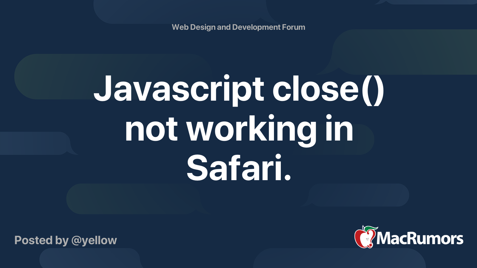 Javascript close() not working in Safari. | MacRumors Forums