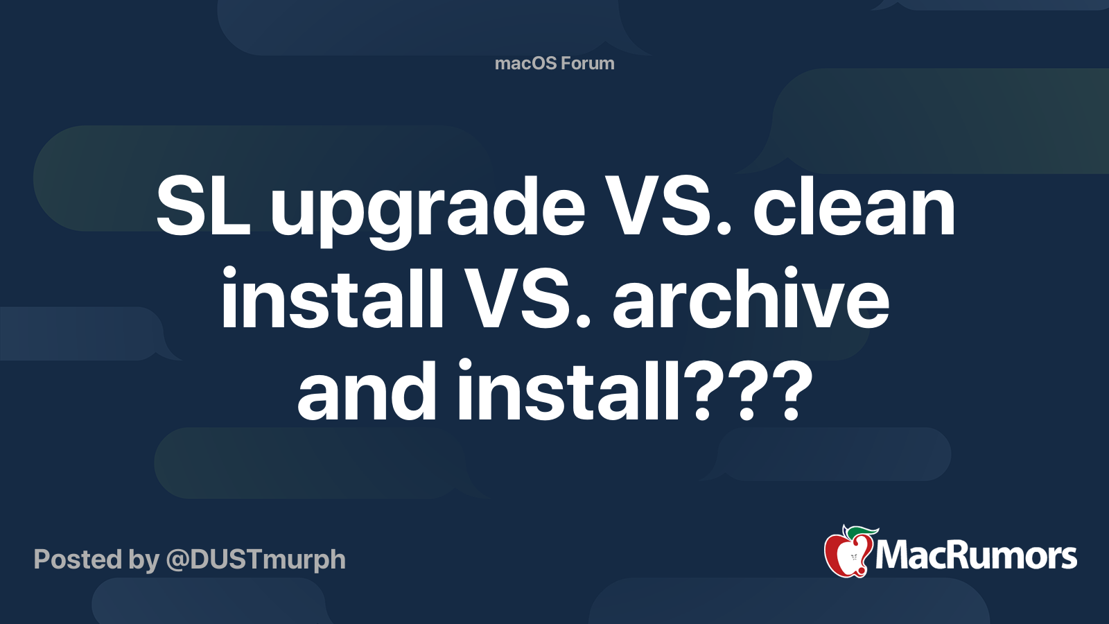 SL upgrade VS. clean install VS. archive and install??? | MacRumors Forums
