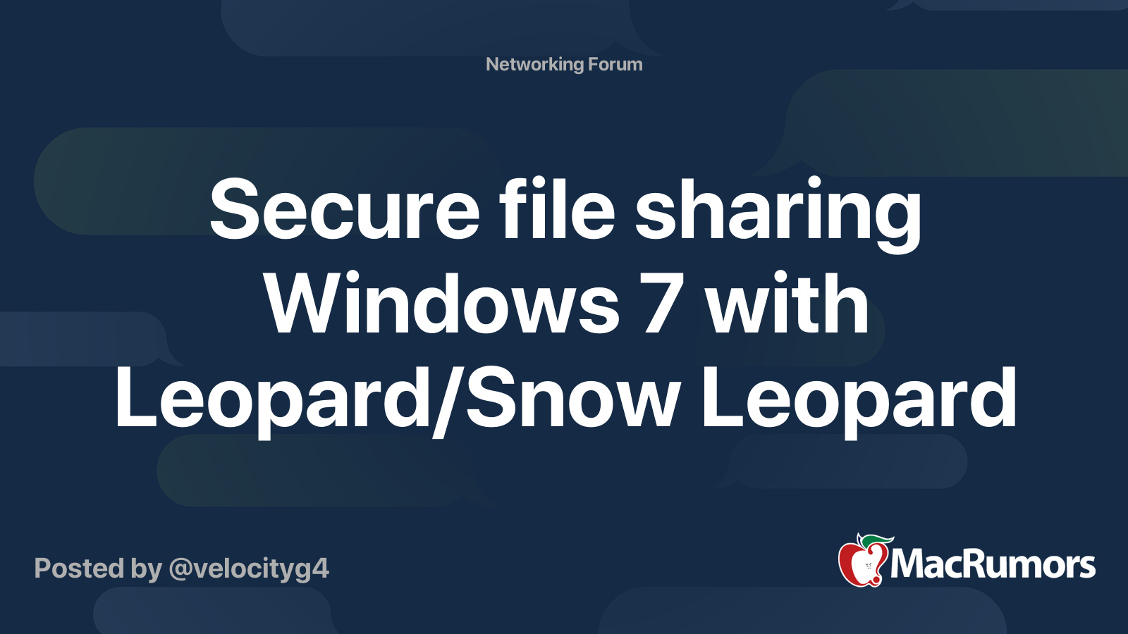 Secure file sharing Windows 7 with Leopard/Snow Leopard | MacRumors Forums