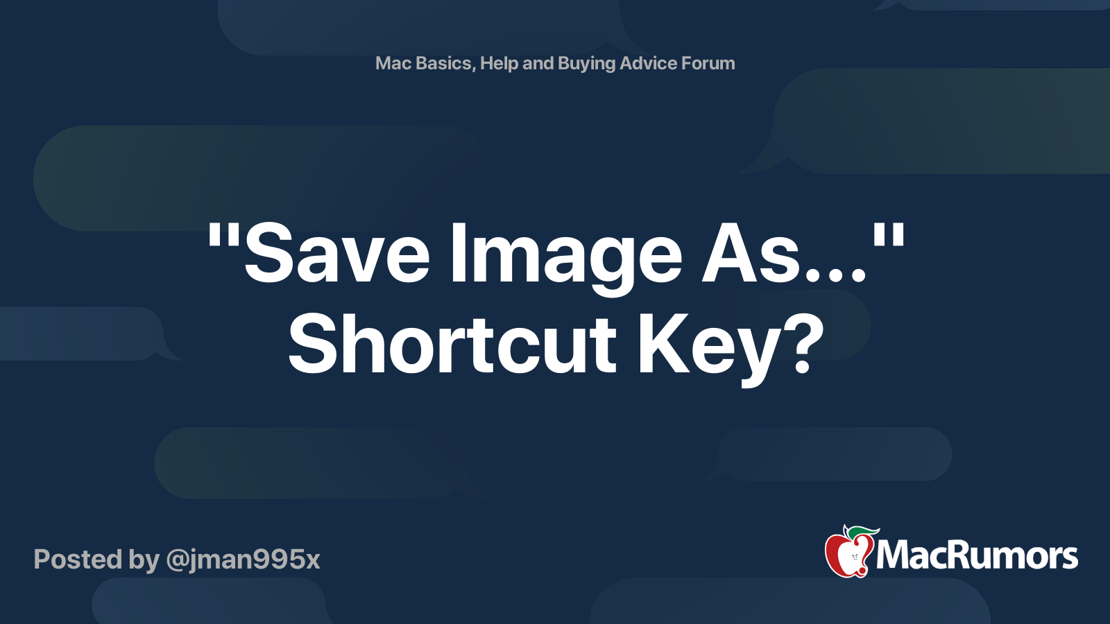 "Save Image As..." Shortcut Key? | MacRumors Forums