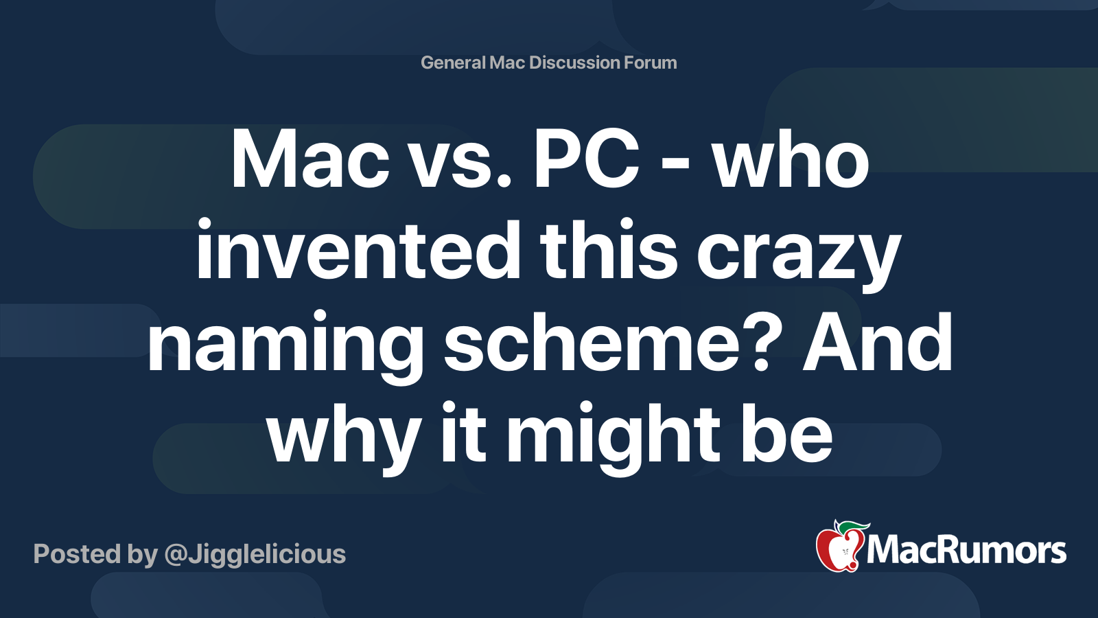 Mac vs. PC - who invented this crazy naming scheme? And why it might be ...