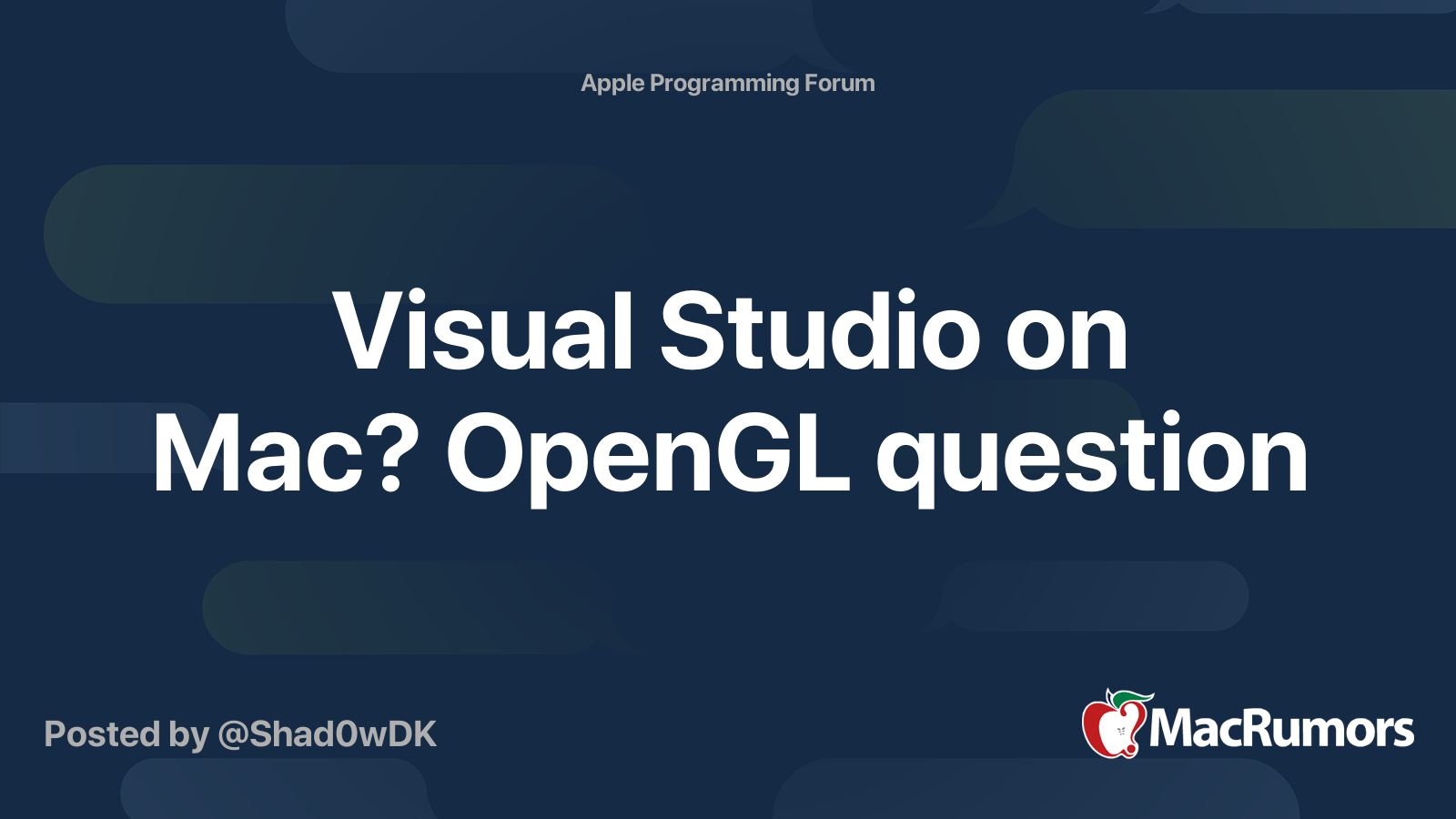 Visual Studio on Mac? OpenGL question | MacRumors Forums