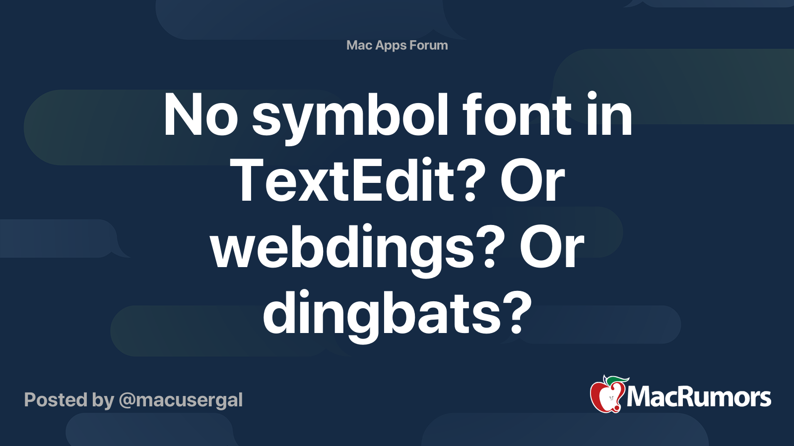 No Symbol Font In Textedit Or Webdings Or Dingbats Macrumors Forums