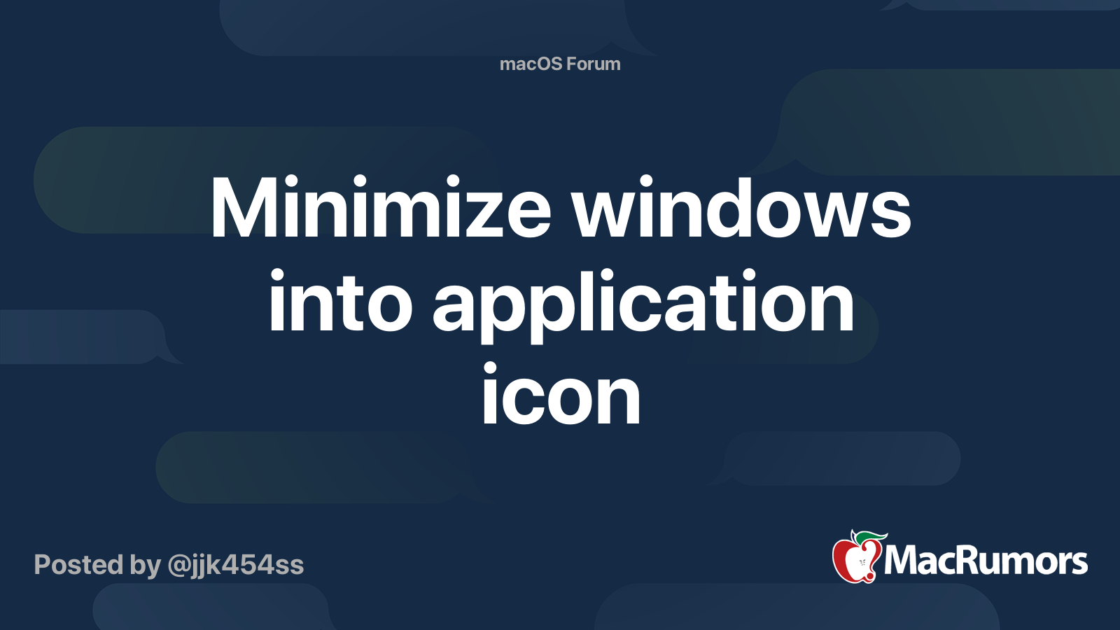 Minimize windows into application icon | MacRumors Forums