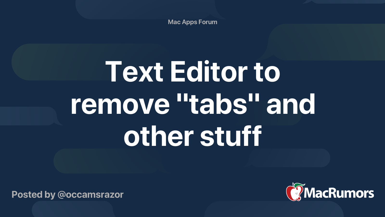 Text Editor to remove "tabs" and other stuff | MacRumors Forums