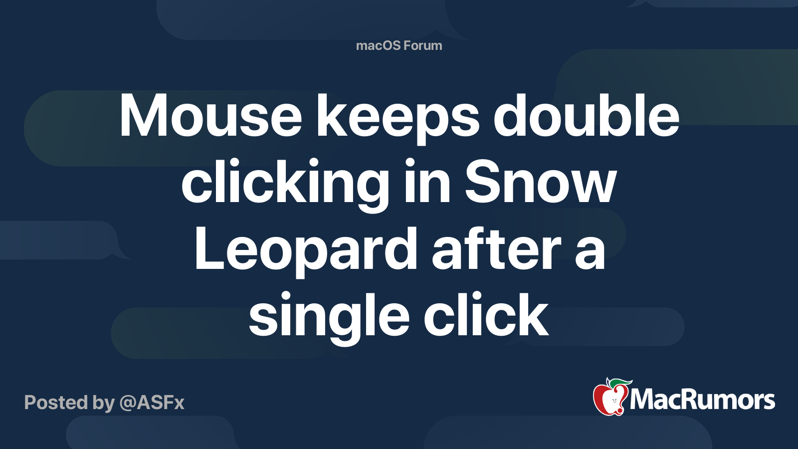 Mouse keeps double clicking in Snow Leopard after a single click | MacRumors Forums