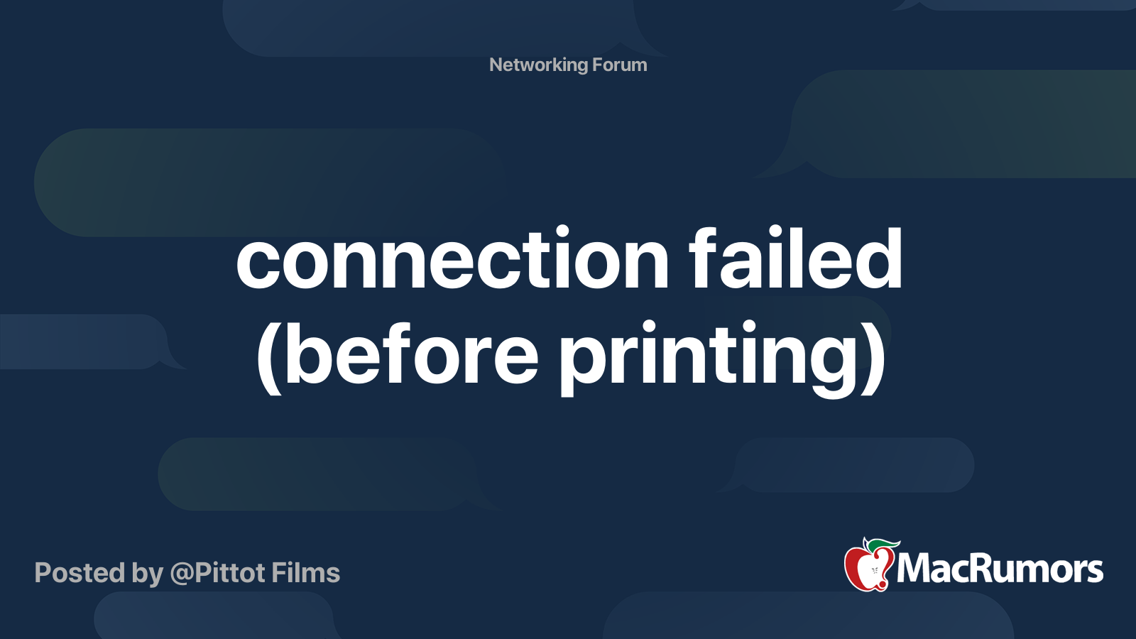 connection failed (before printing) | MacRumors Forums