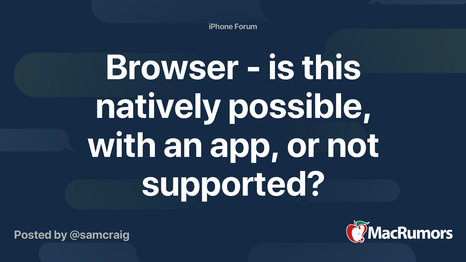 Browser - is this natively possible, with an app, or not supported? | MacRumors Forums