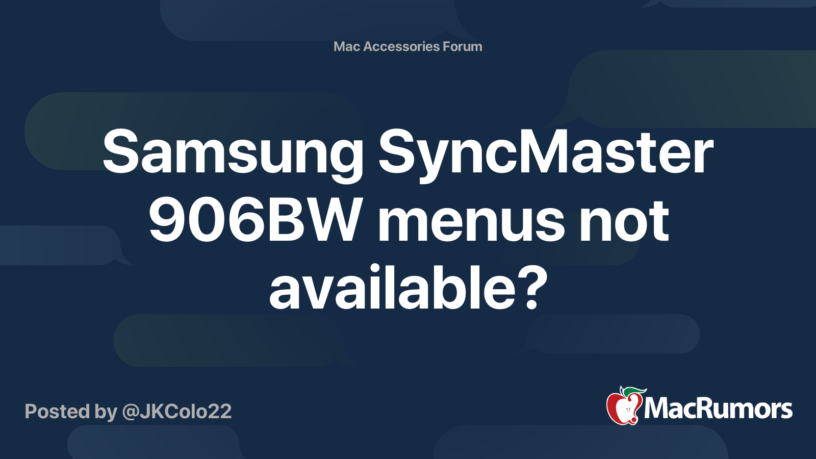 Samsung SyncMaster 906BW menus not available? | MacRumors Forums
