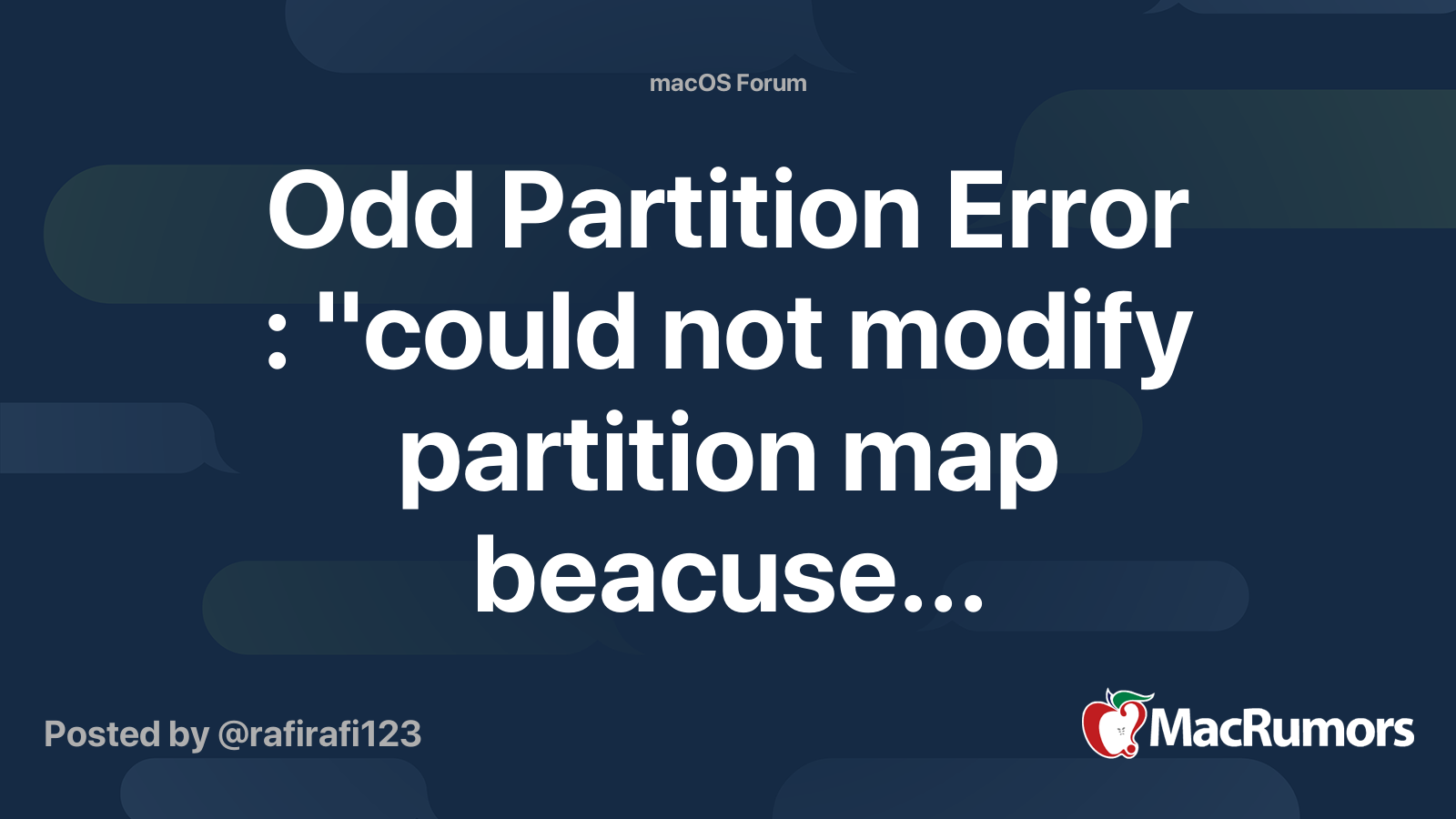 Odd Partition Error : "could not modify partition map beacuse... | MacRumors Forums