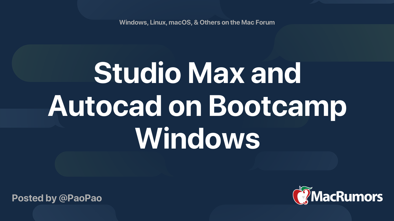 Studio Max and Autocad on Bootcamp Windows | MacRumors Forums