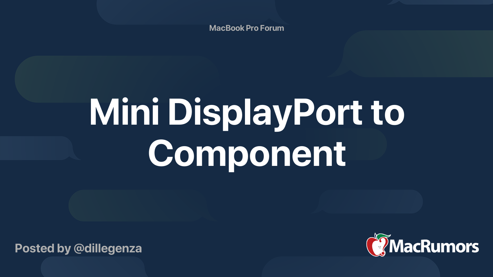 Mini DisplayPort to Component | MacRumors Forums