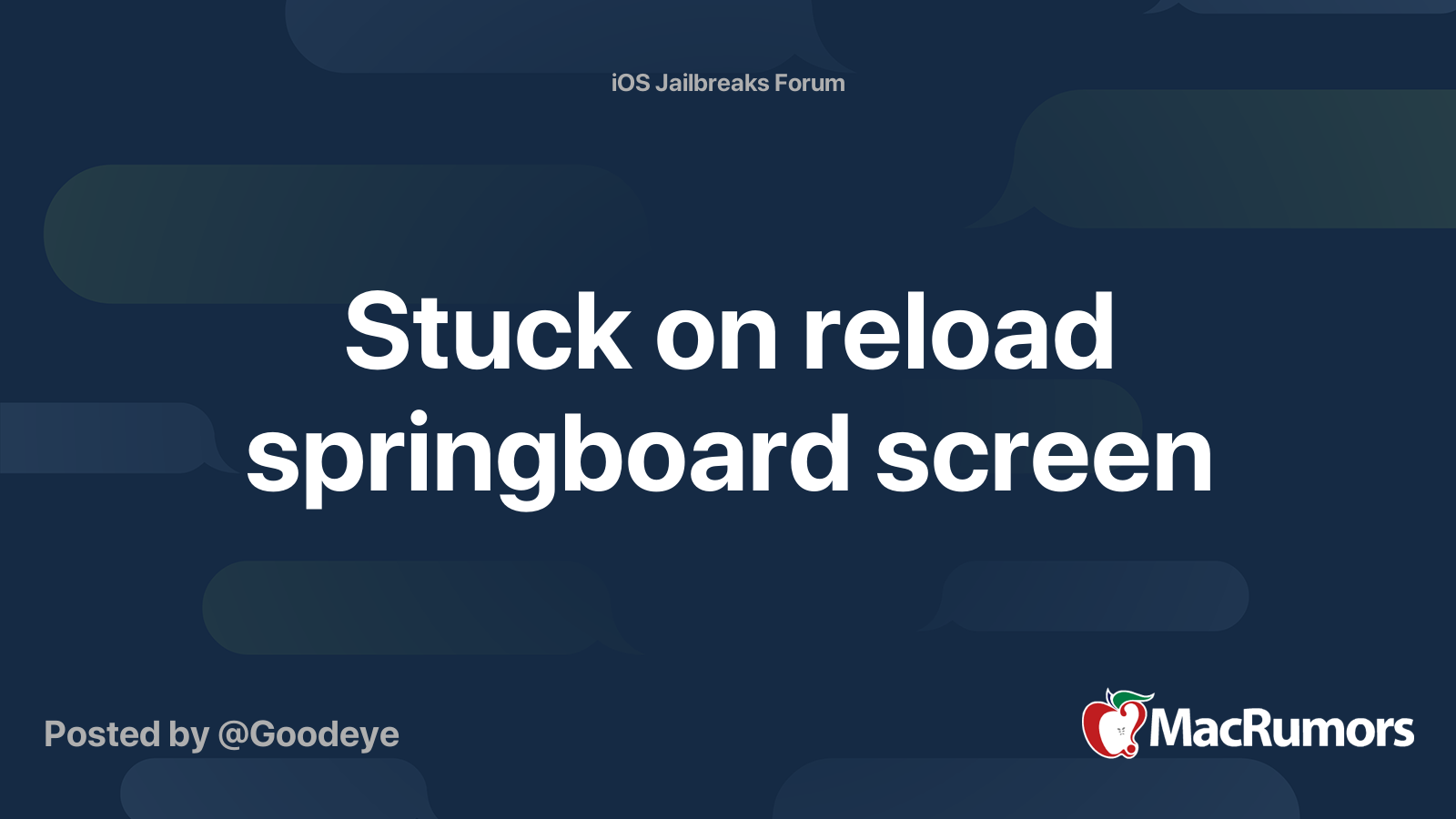 Stuck on reload springboard screen | MacRumors Forums