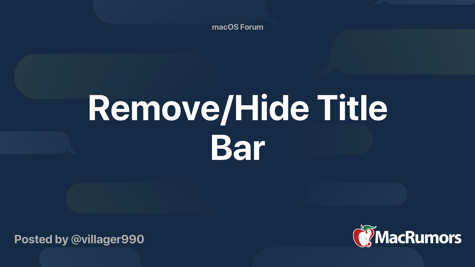 Remove/Hide Title Bar | MacRumors Forums