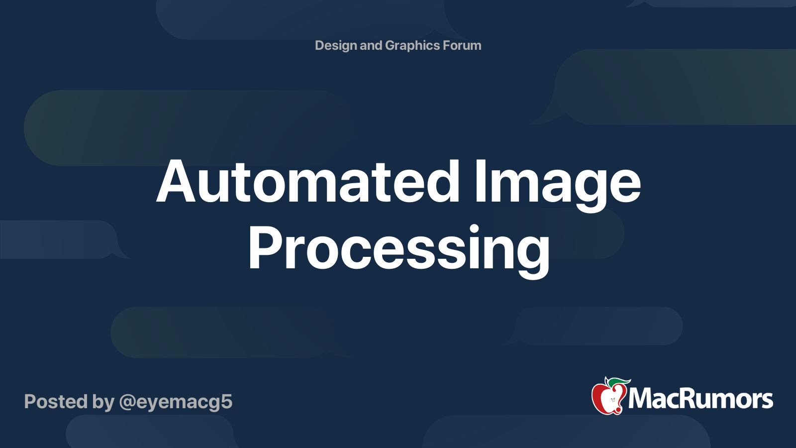Automated Image Processing | MacRumors Forums