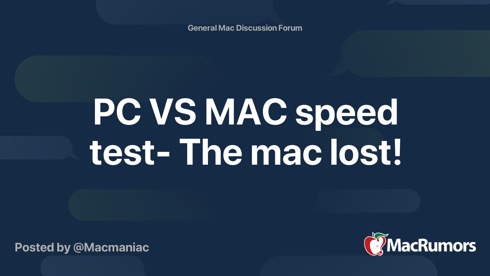 PC VS MAC speed test- The mac lost! | MacRumors Forums