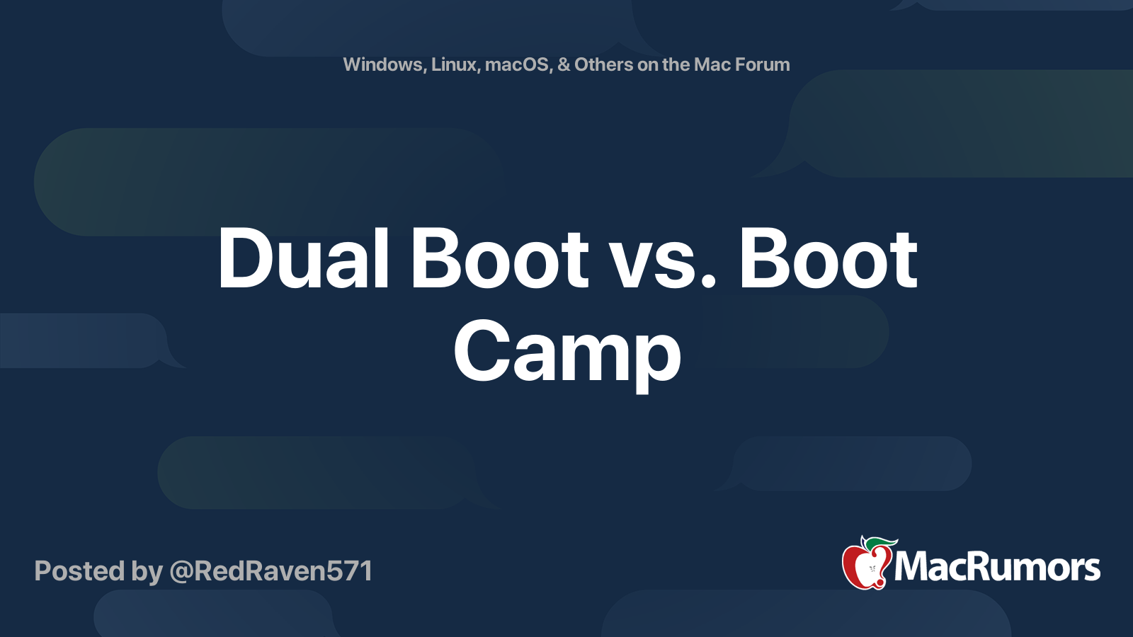 Dual Boot vs. Boot Camp | MacRumors Forums
