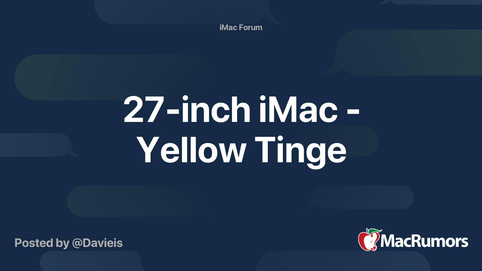 27-inch iMac - Yellow Tinge | MacRumors Forums