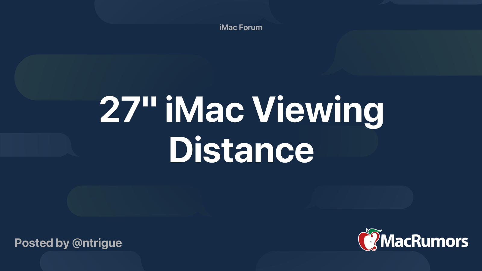 27" iMac Viewing Distance | MacRumors Forums