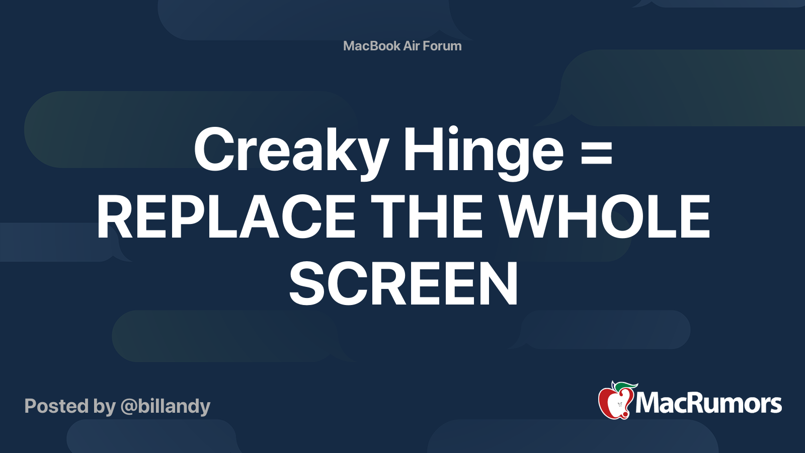 Creaky Hinge = REPLACE THE WHOLE SCREEN | MacRumors Forums