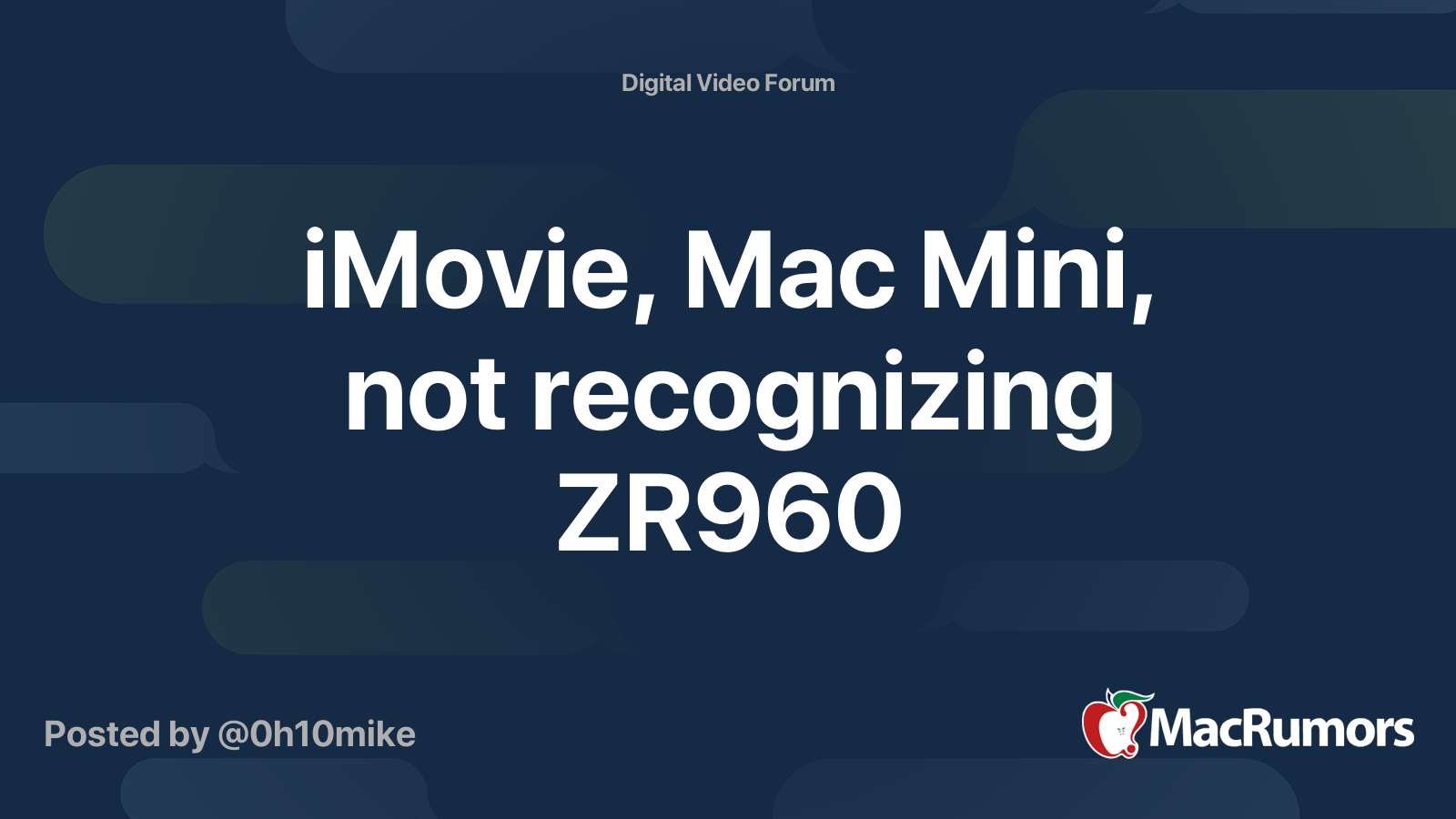 iMovie, Mac Mini, not recognizing ZR960 | MacRumors Forums