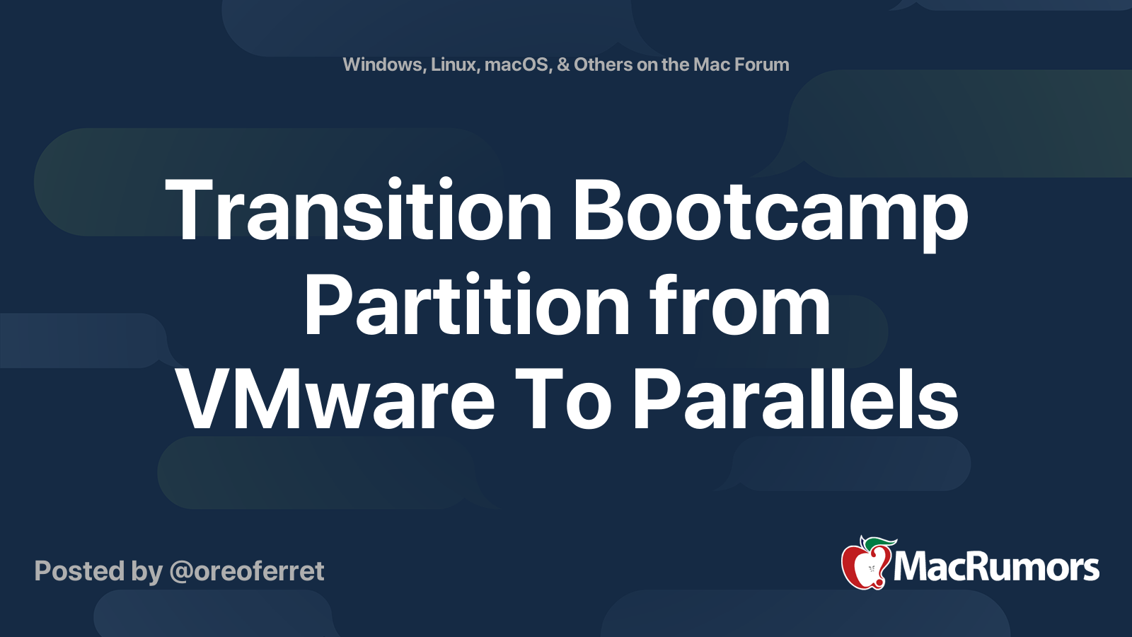 Transition Bootcamp Partition from VMware To Parallels | MacRumors Forums