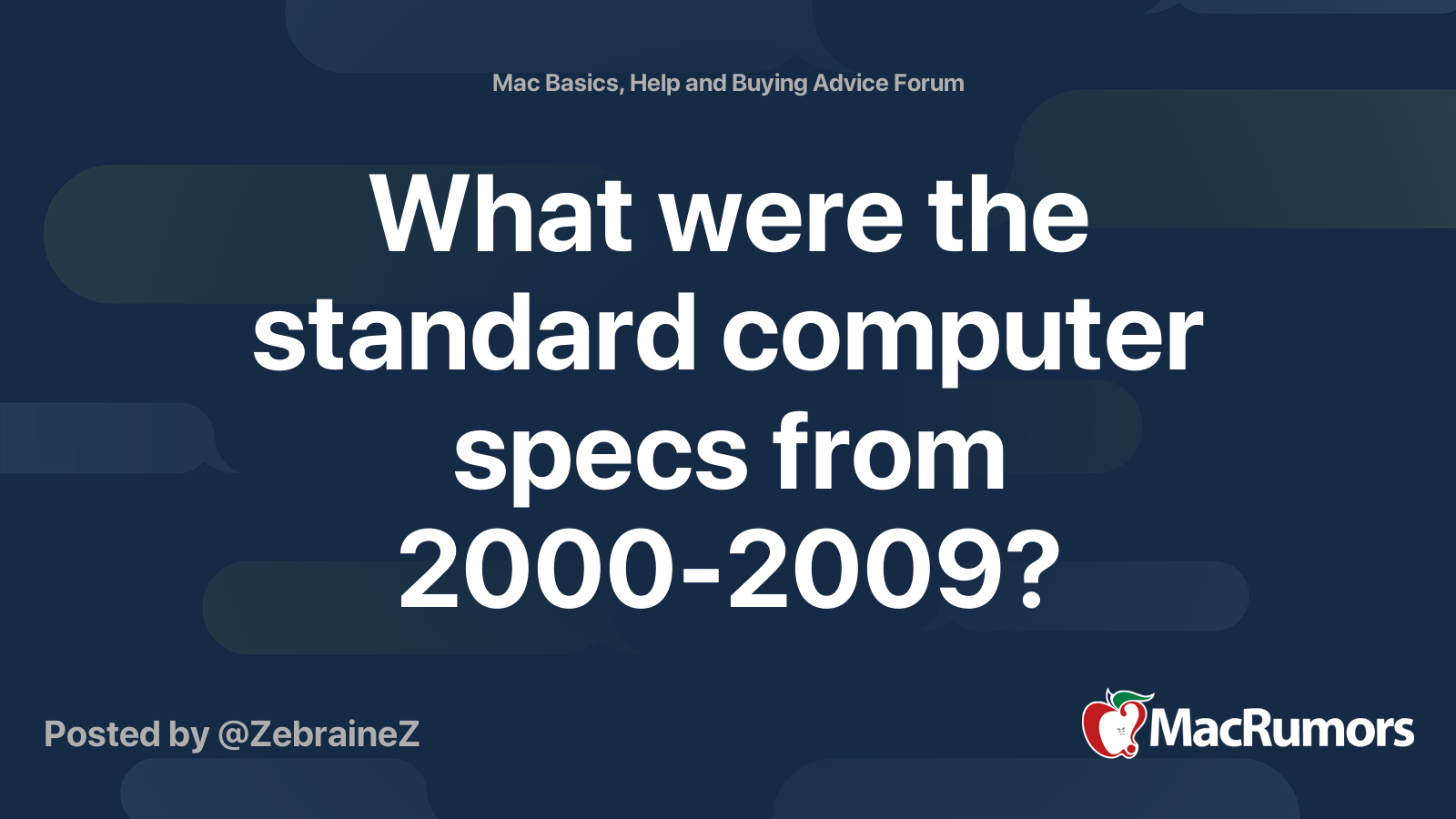 What were the standard computer specs from 2000-2009? | MacRumors Forums