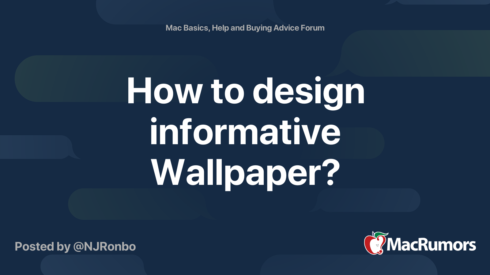 How to design informative Wallpaper? | MacRumors Forums