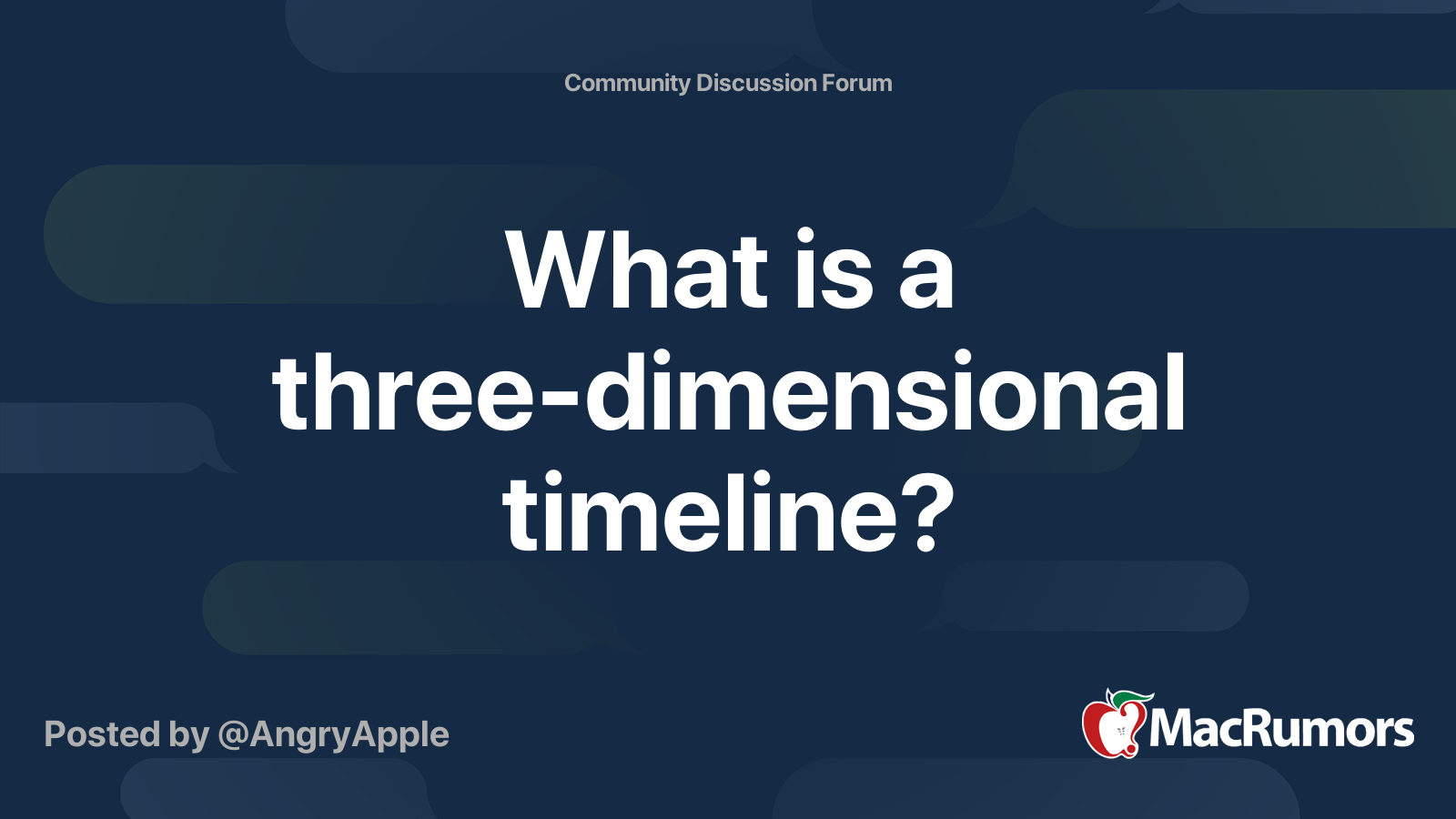 What is a three-dimensional timeline? | MacRumors Forums