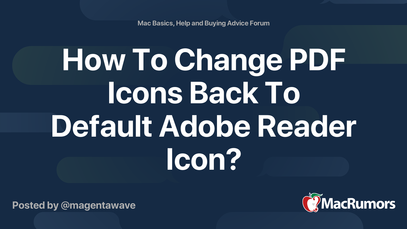 How To Change PDF Icons Back To Default Adobe Reader Icon? | MacRumors ...