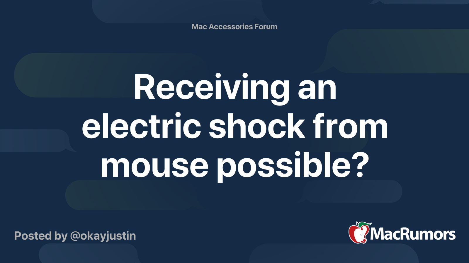 Receiving an electric shock from mouse possible? | MacRumors Forums