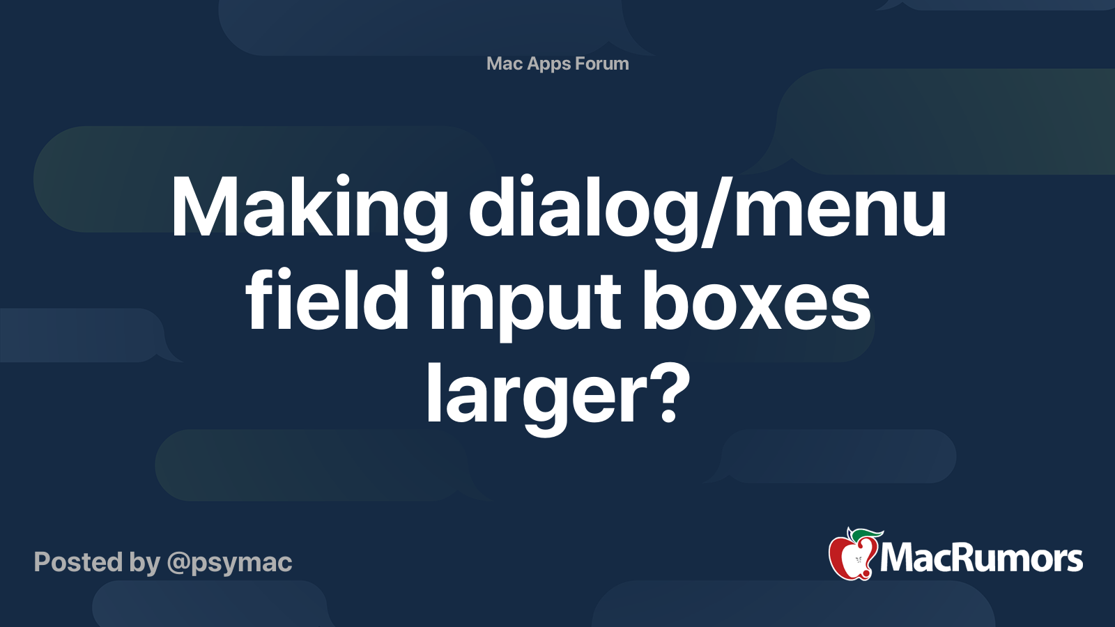 Making Dialogmenu Field Input Boxes Larger Macrumors Forums