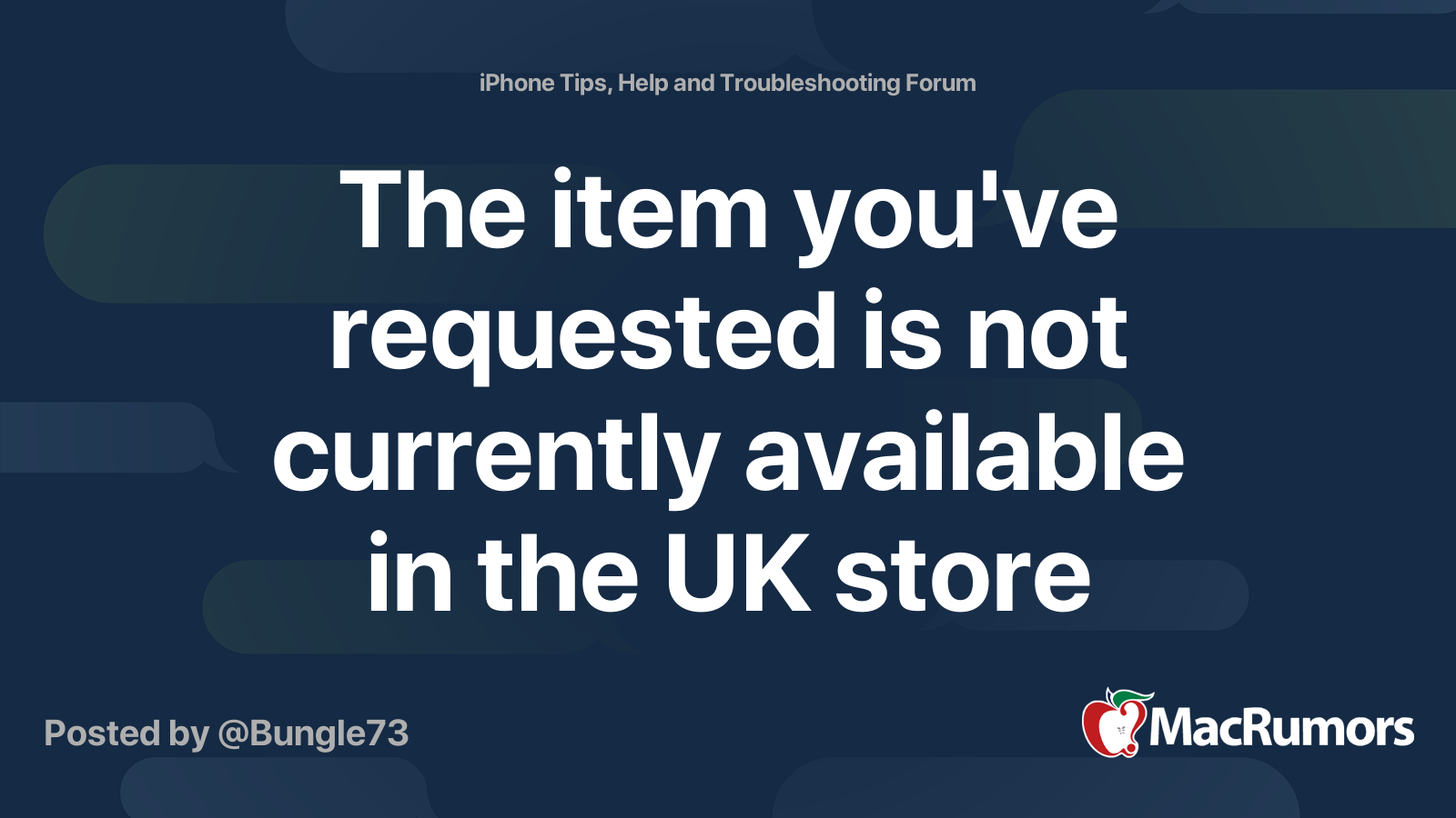 The item you've requested is not currently available in the UK store | MacRumors Forums