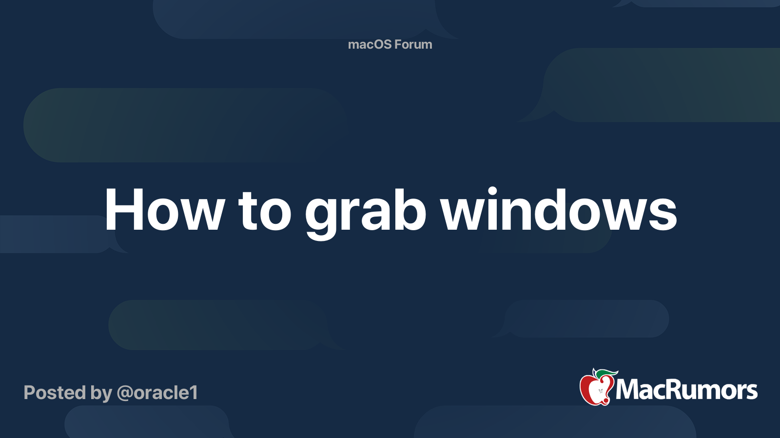 How to grab windows | MacRumors Forums