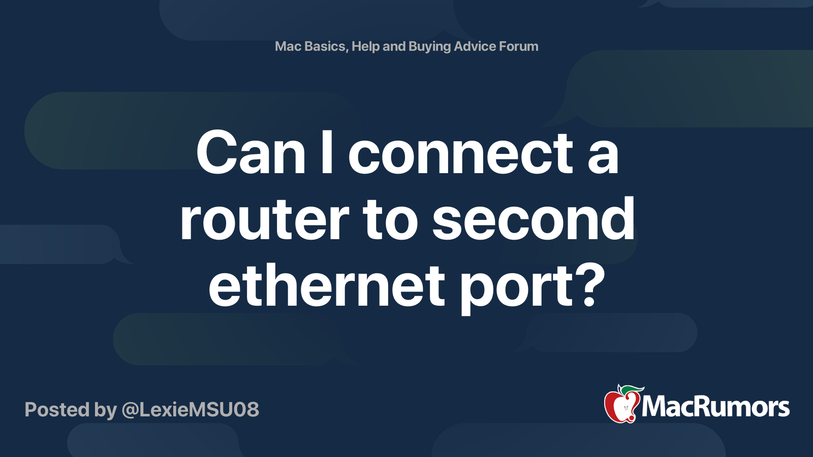 Can I connect a router to second ethernet port? | MacRumors Forums