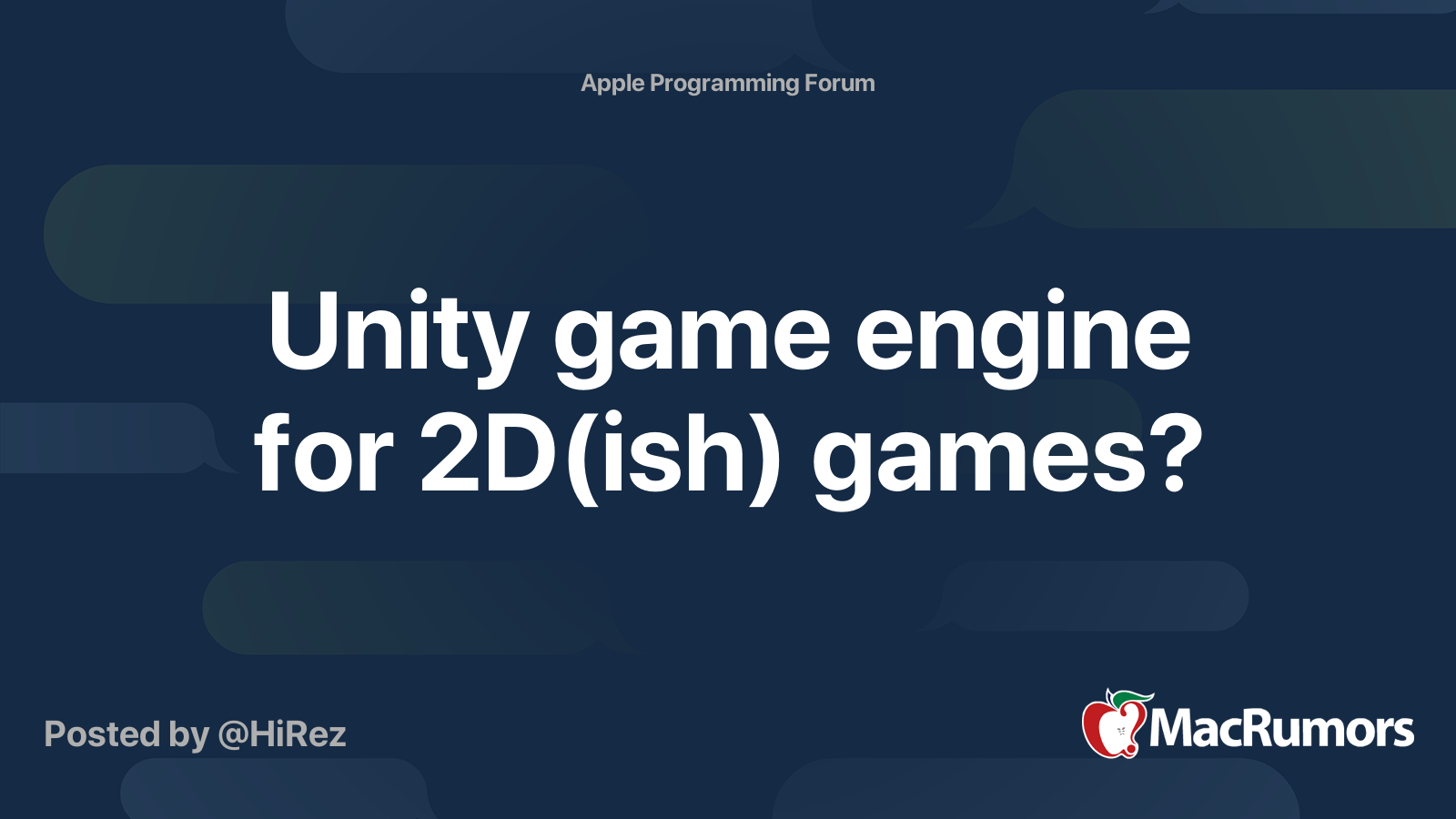 Unity game engine for 2D(ish) games? | MacRumors Forums