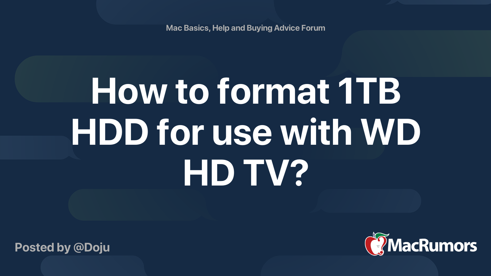 How to format 1TB HDD for use with WD HD TV? | MacRumors Forums