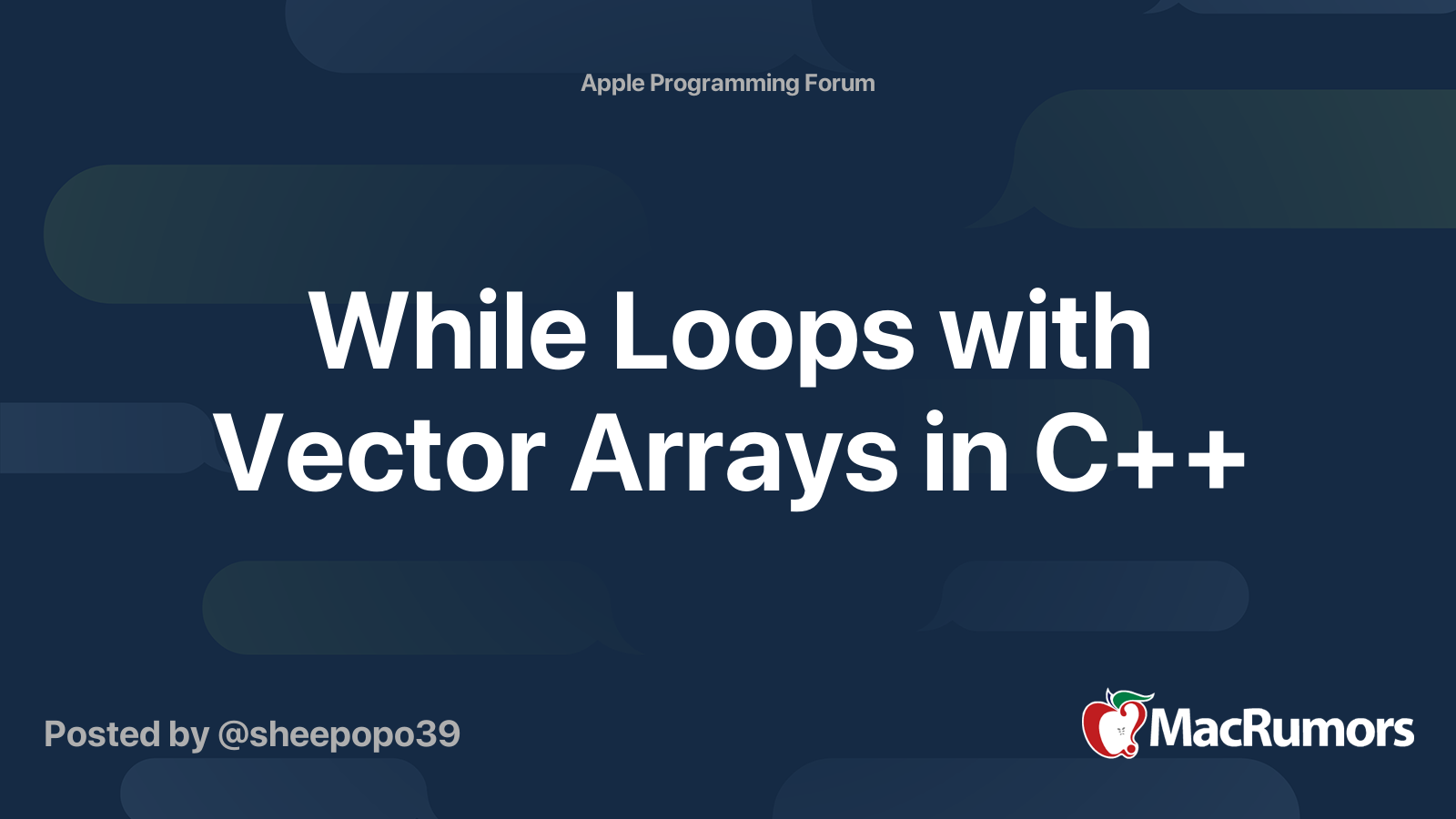 While Loops With Vector Arrays In C Macrumors Forums
