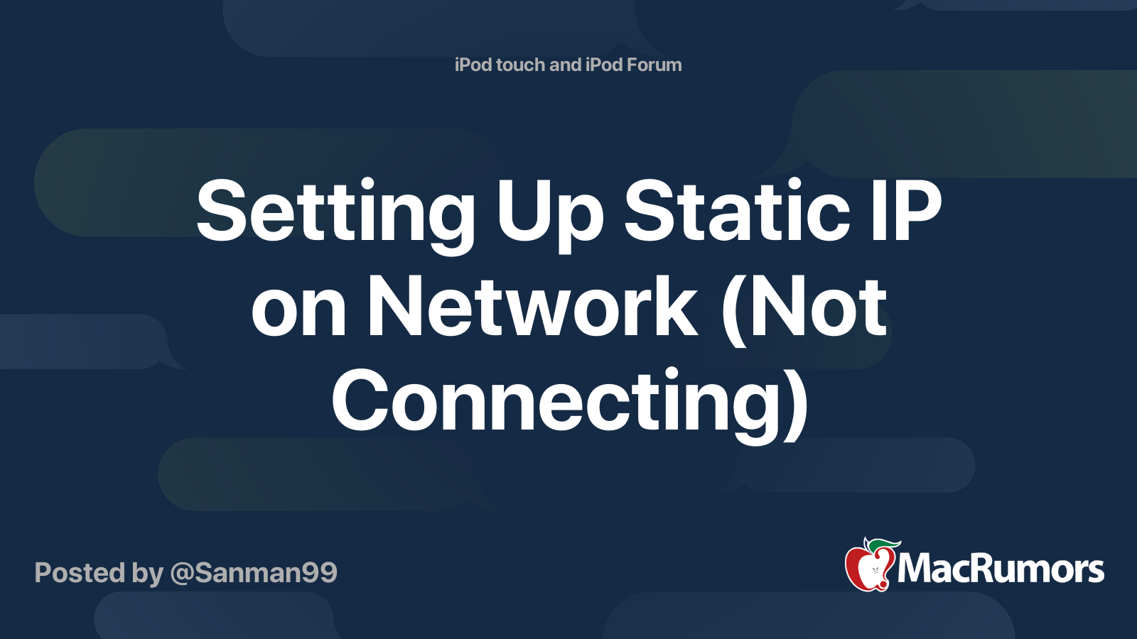 Setting Up Static IP on Network (Not Connecting) | MacRumors Forums