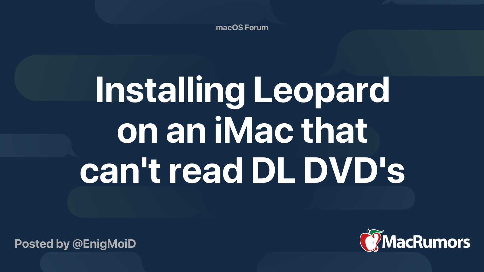 Installing Leopard on an iMac that can't read DL DVD's | MacRumors Forums