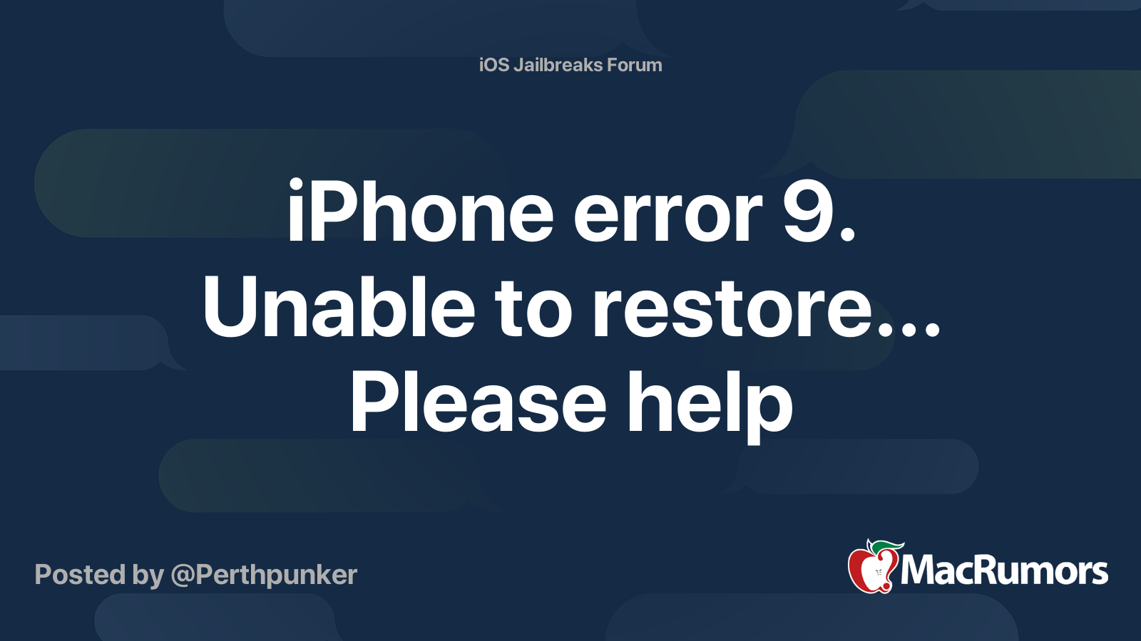 iPhone error 9. Unable to restore... Please help | MacRumors Forums
