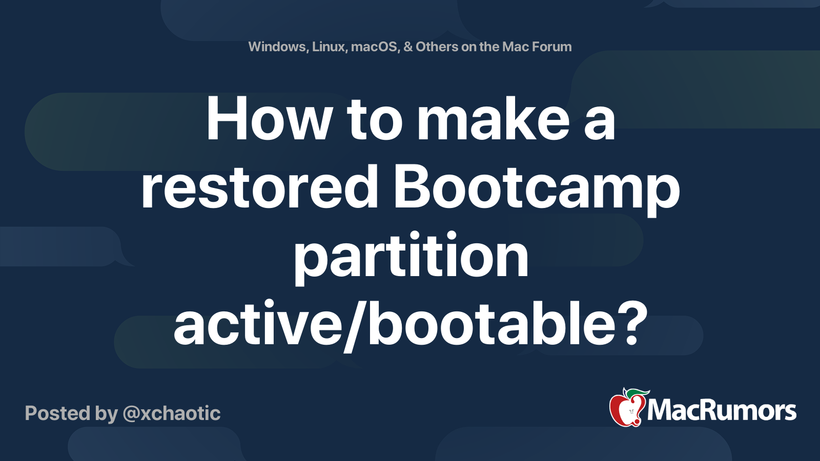 How to make a restored Bootcamp partition active/bootable? | MacRumors Forums