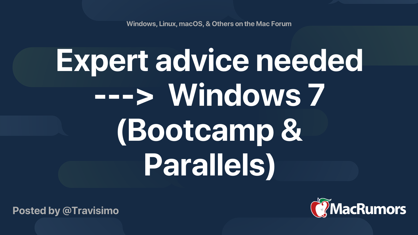 Expert advice needed ---> Windows 7 (Bootcamp & Parallels) | MacRumors Forums