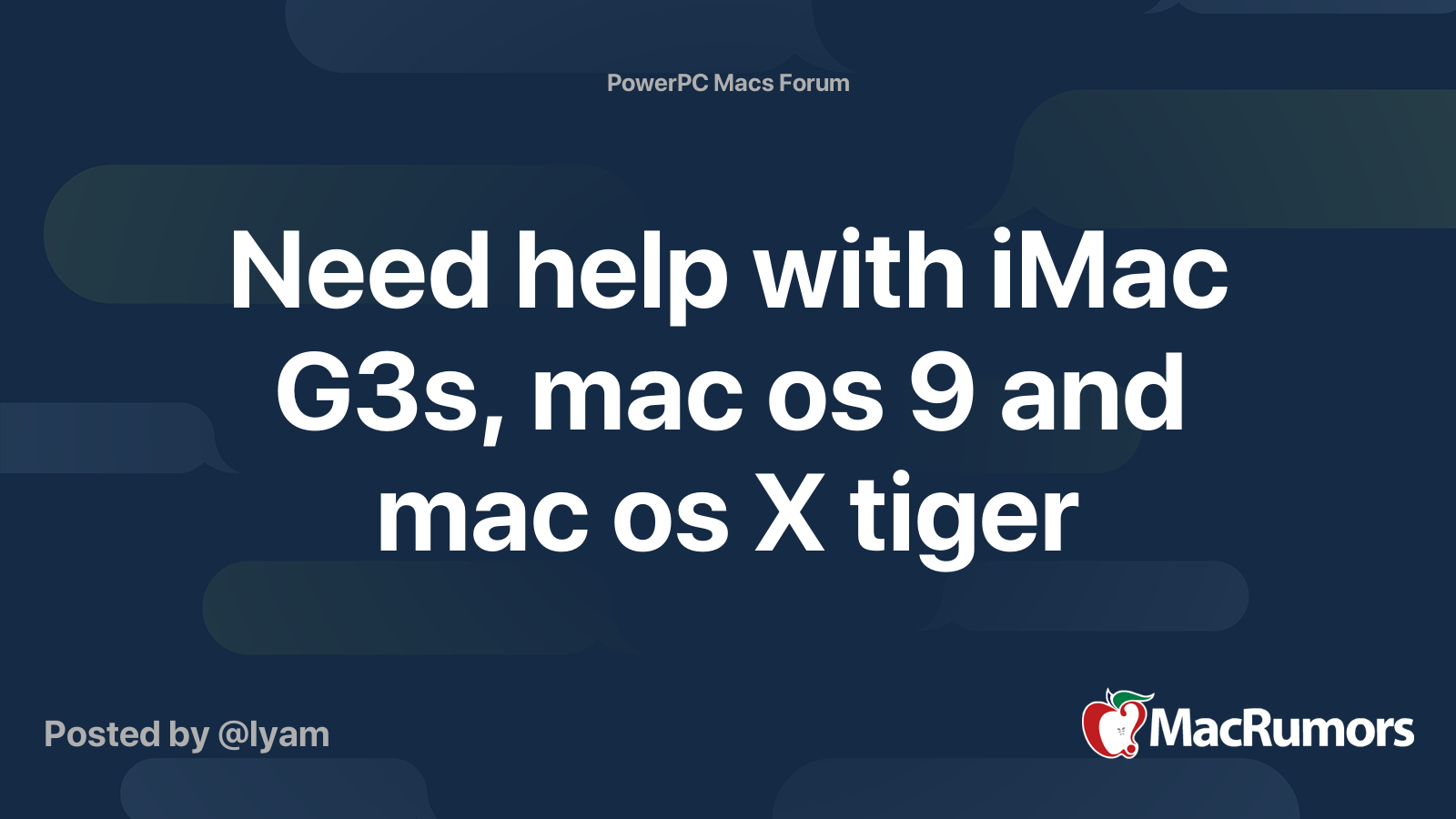 Need help with iMac G3s, mac os 9 and mac os X tiger | MacRumors Forums