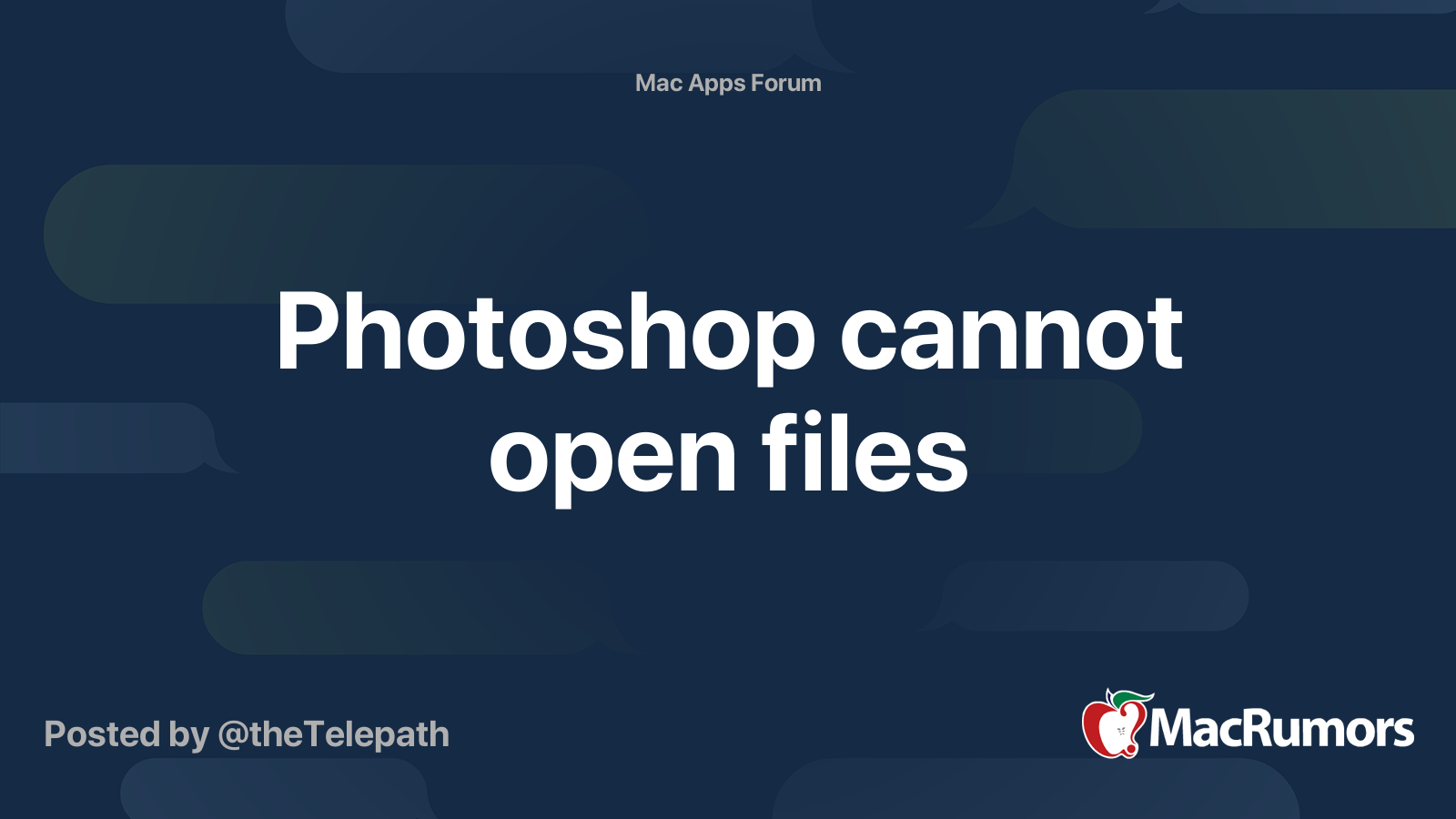 Photoshop cannot open files | MacRumors Forums