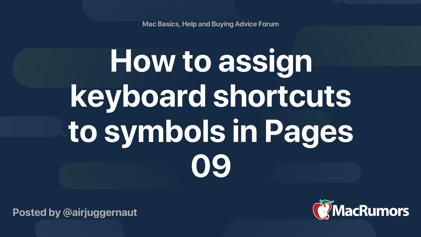 How to assign keyboard shortcuts to symbols in Pages 09 | MacRumors Forums